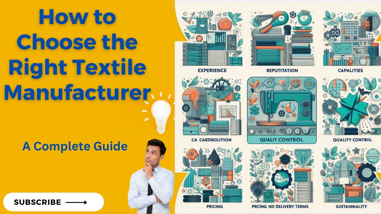 How to Choose the Right Textile Manufacturer for Your Business: A Step ...
