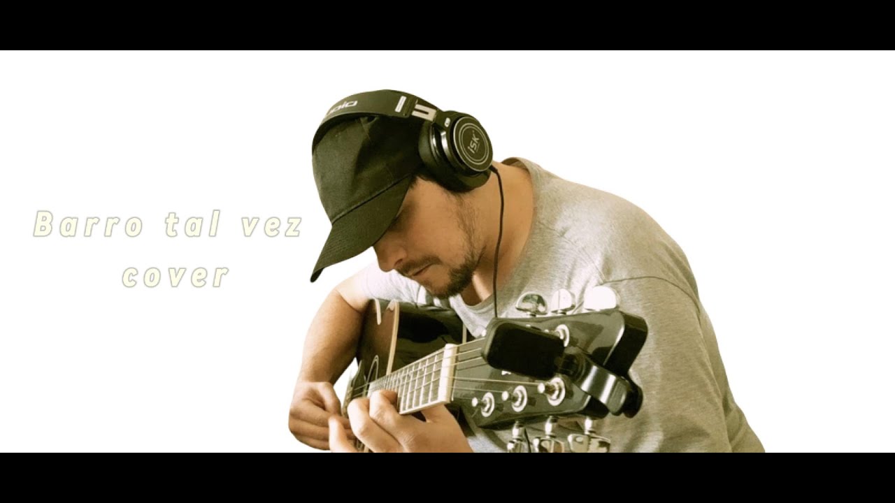 Barro tal vez - cover - YouTube