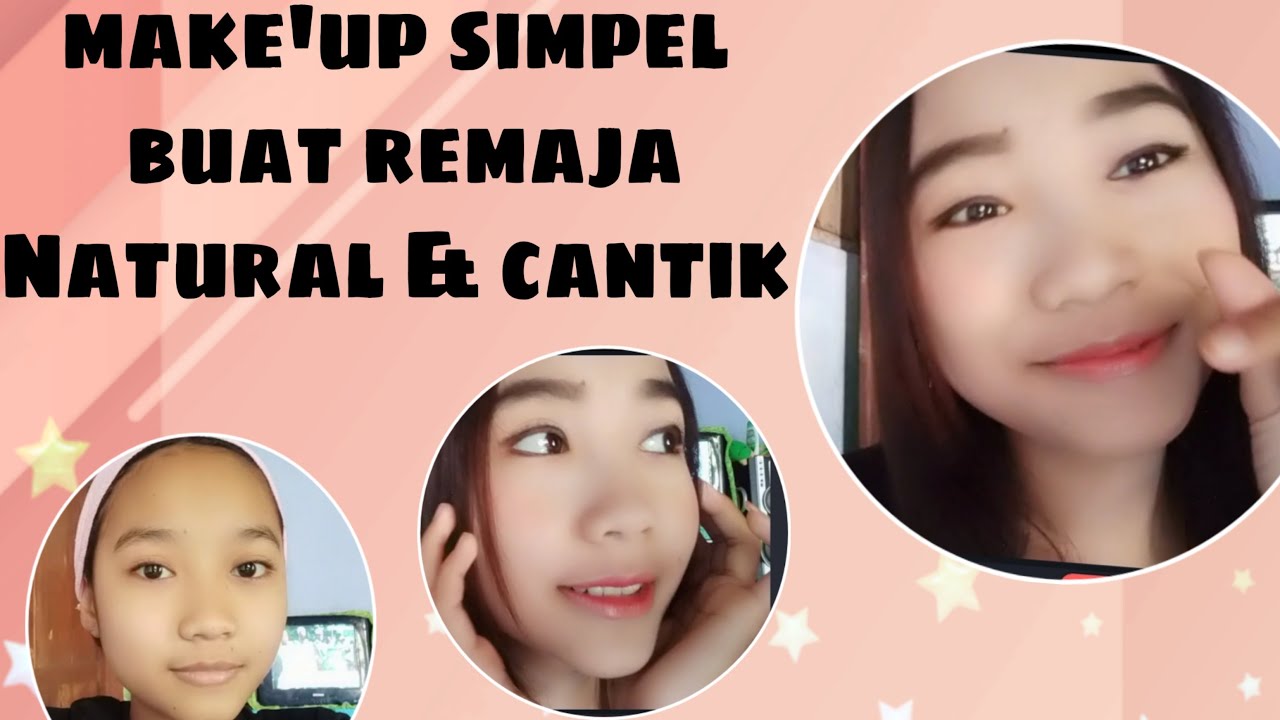 Make'up simple buat remaja Natural & cantik - YouTube