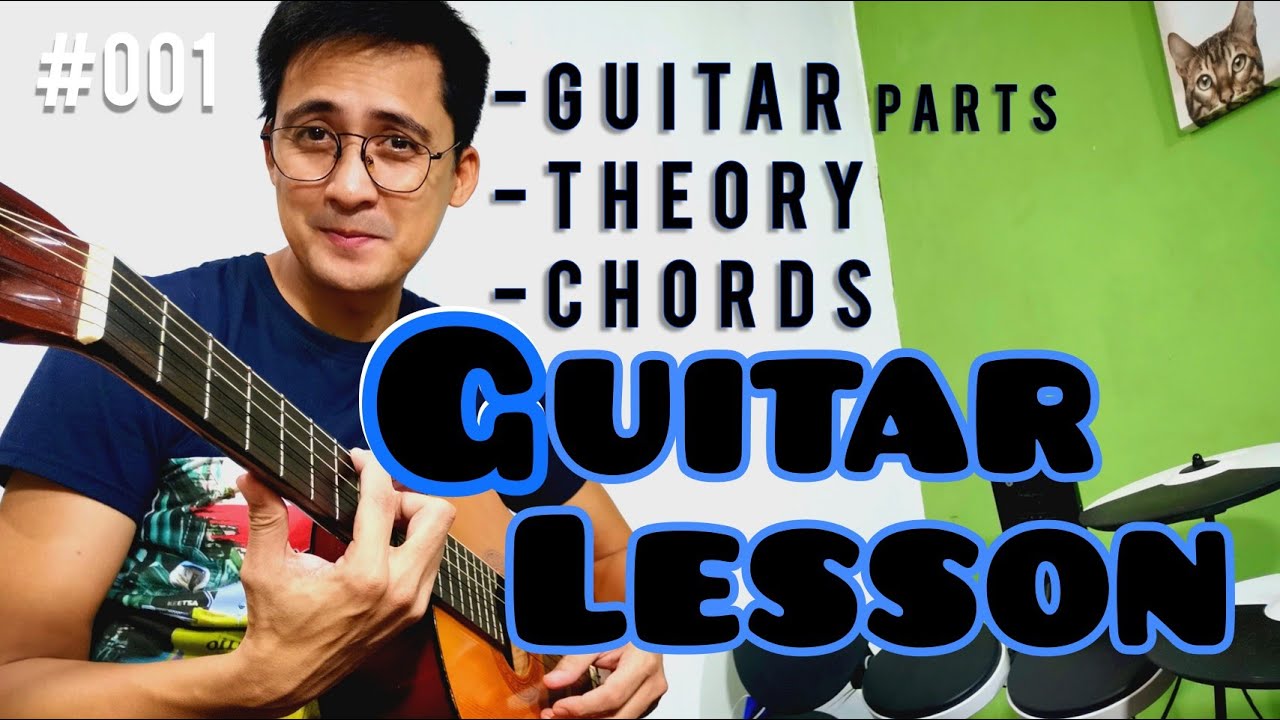 Guitar Lesson For Beginners Tagalog Guitar Parts Theory Chords guitar-lesson-for-beginners-tagalog-guitar-parts-theory-chords