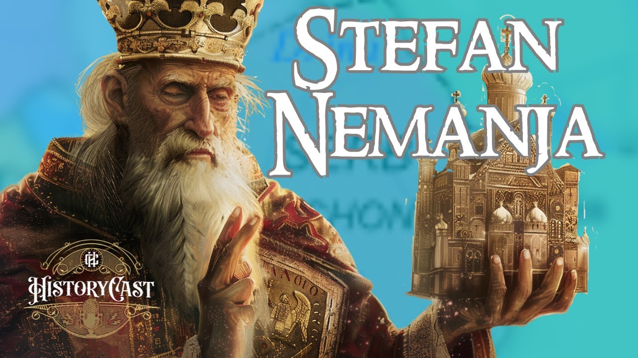 Stefan Nemanja | HistoryCast, ep. 42 - YouTube