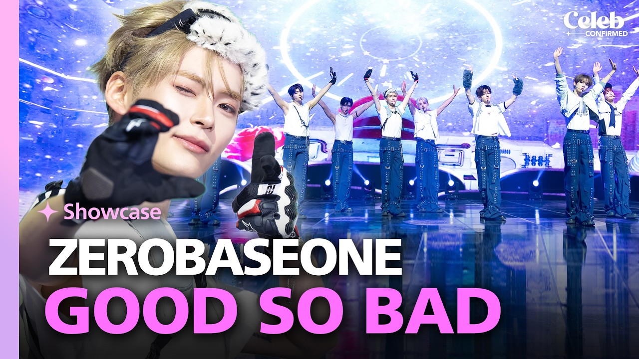 [SHOWCASE] ZEROBASEONE "GOOD SO BAD" live stage - YouTube