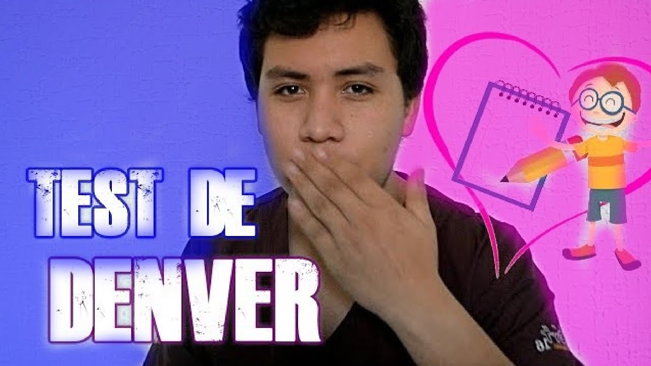TEST DE DENVER [MUY FACIL] - YouTube