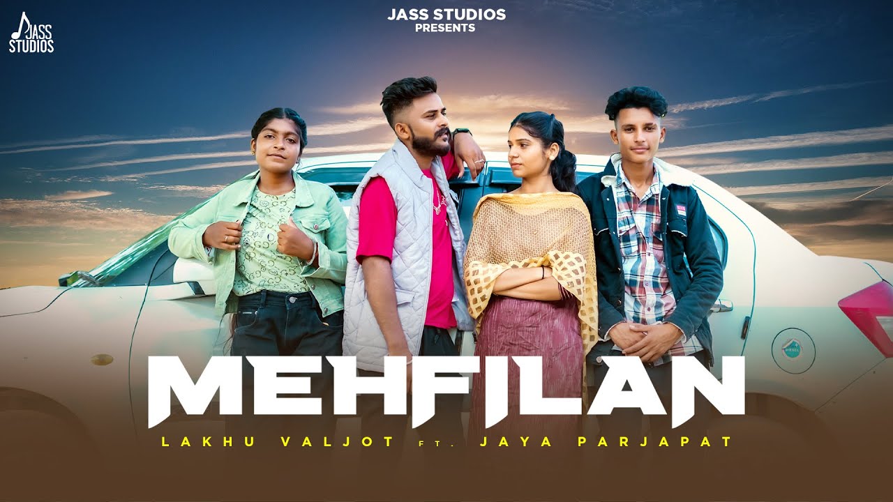 MEHFILAN (Official Audio) LAKHU VALJOT | Songs 2023 | Punjabi Songs ...