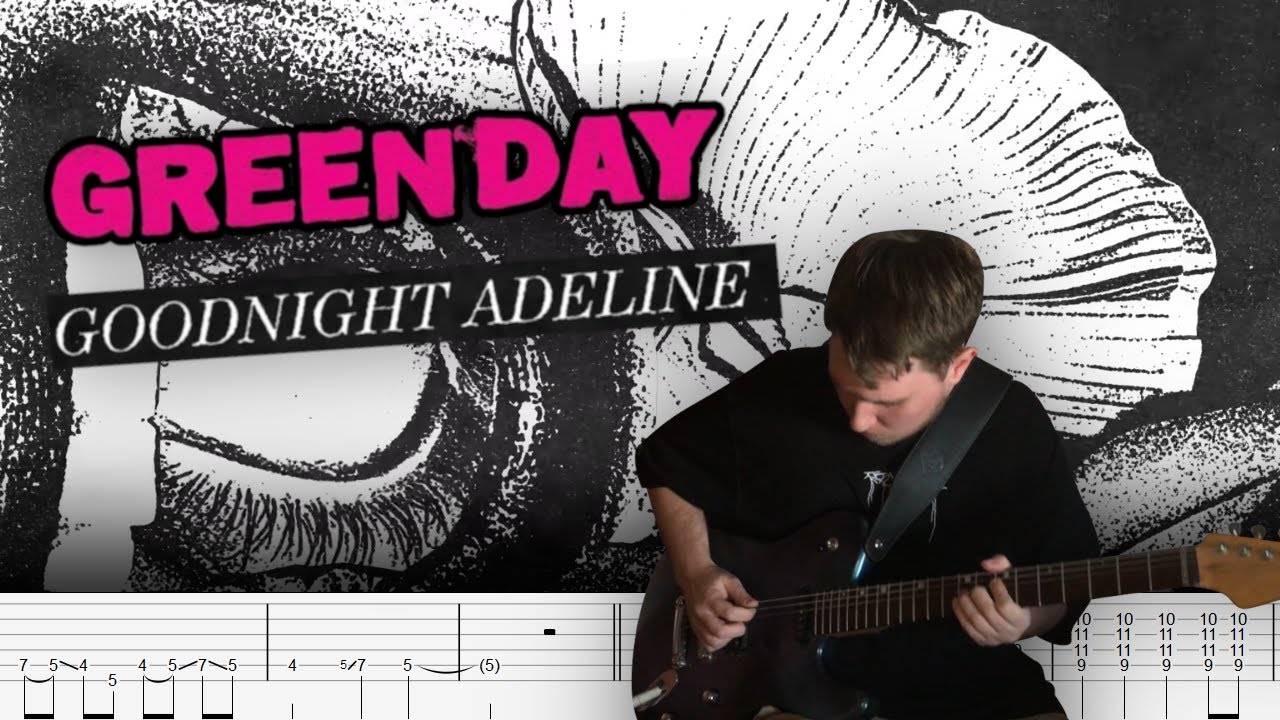 Goodnight Adeline - Green Day cover (WITH TABS) - YouTube