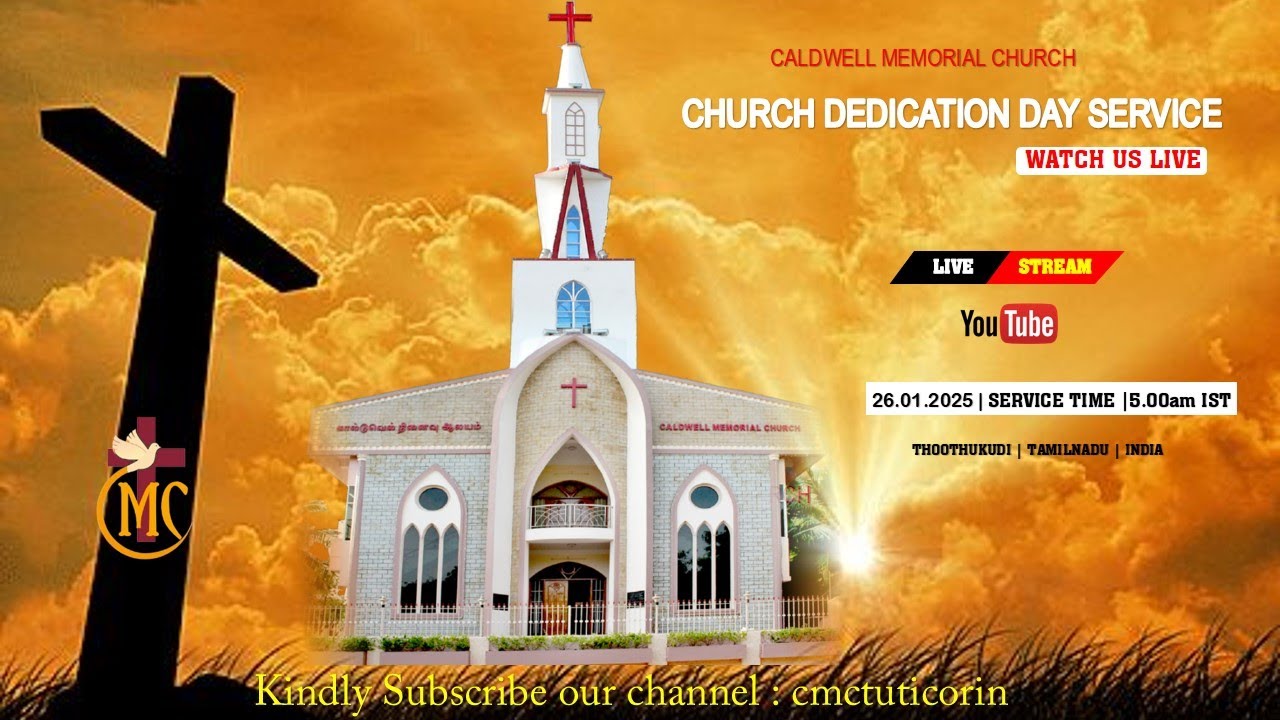 🔴 Live: CSI - TND | CMC | CHURCH DEDICATION DAY SERVICE | 26.01.2025 ...