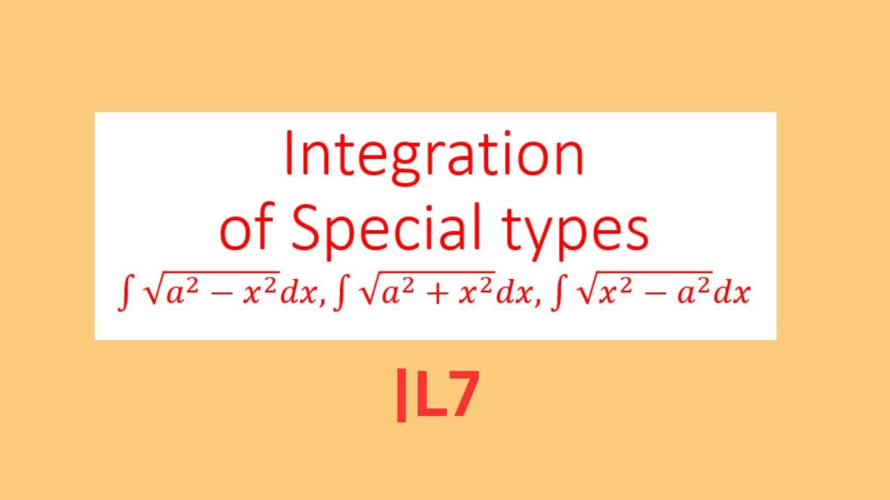 Integration of Special types | L7 - YouTube