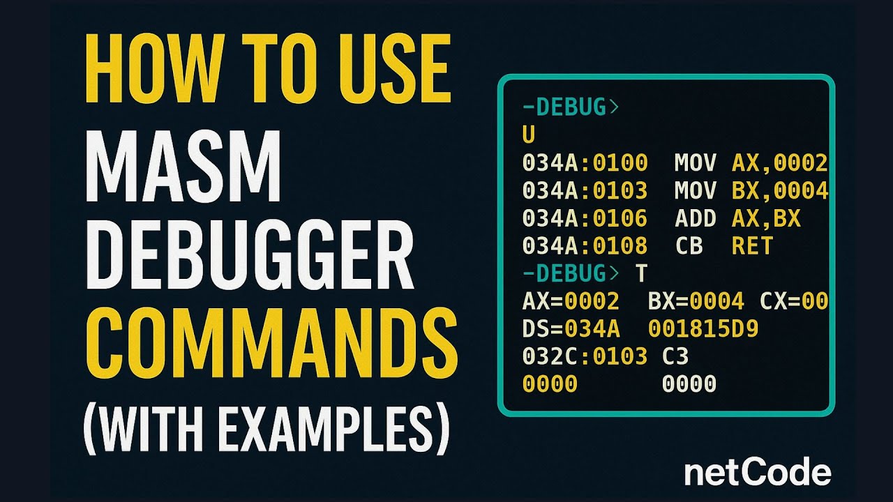 How to Use MASM Debugger Commands (With Examples!) | netCode - YouTube