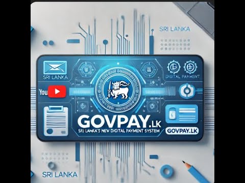 🔥 GovPay.lk: Sri Lanka’s Biggest Digital Payment Revolution! 🇱🇰💰 - YouTube
