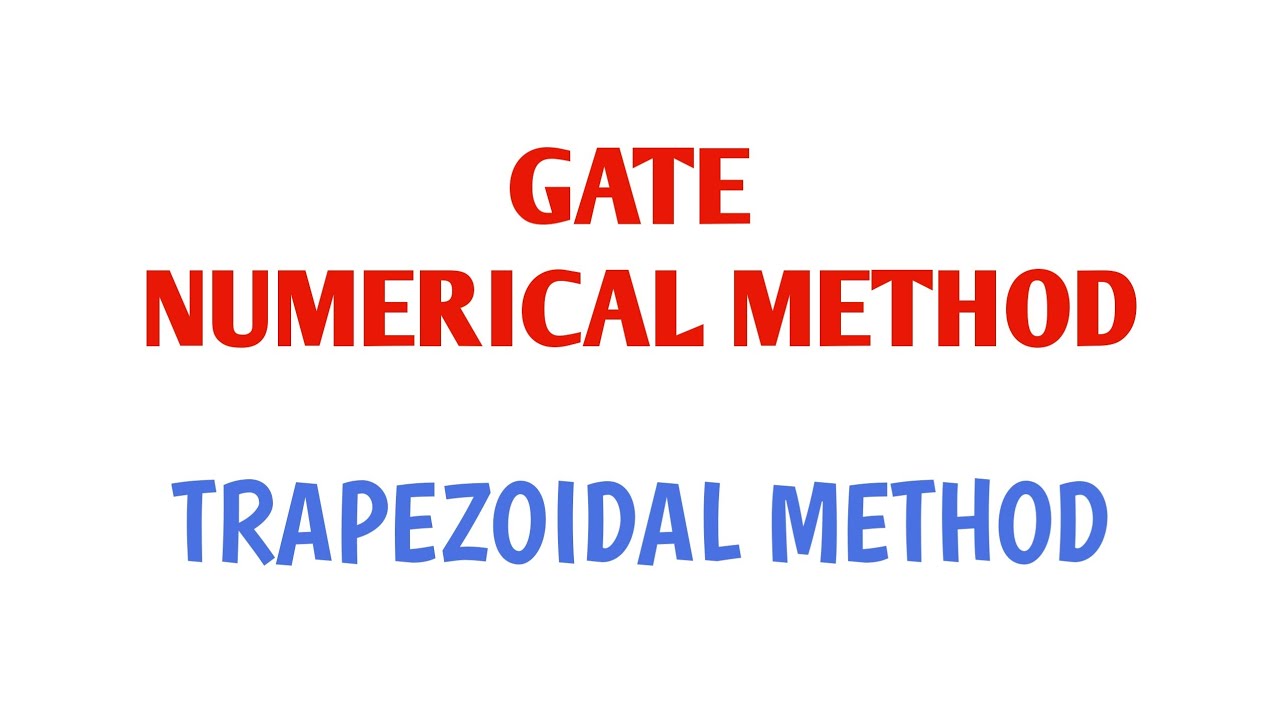 Trapezoidal method / GATE MATHEMATICS LECTURE - YouTube