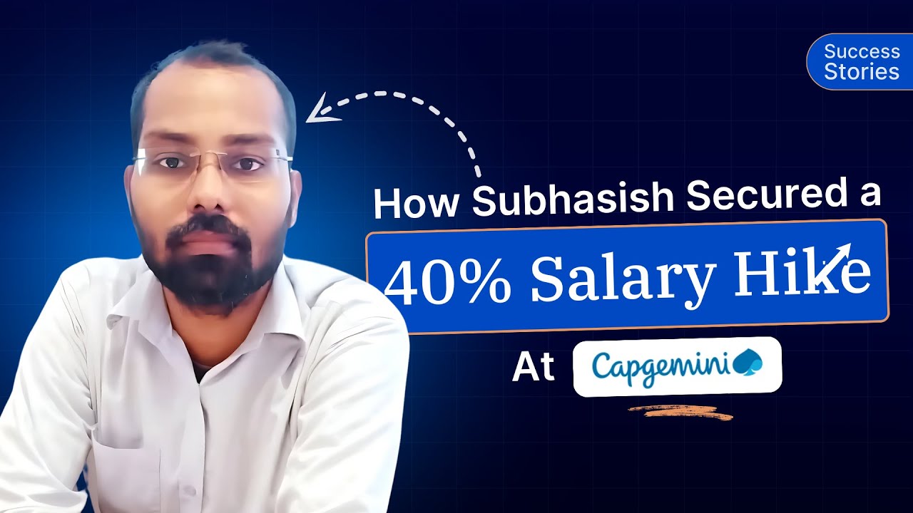 How Subhasish Secured a 40% Salary Hike at Capgemini | NxtJob.ai ...