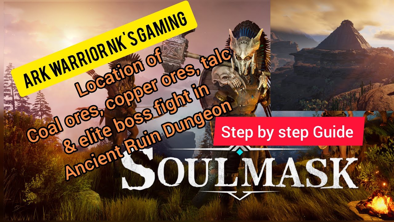 Soulmask-Ancient Ruin Dungeon to get coal, copper ores, talc & fight ...
