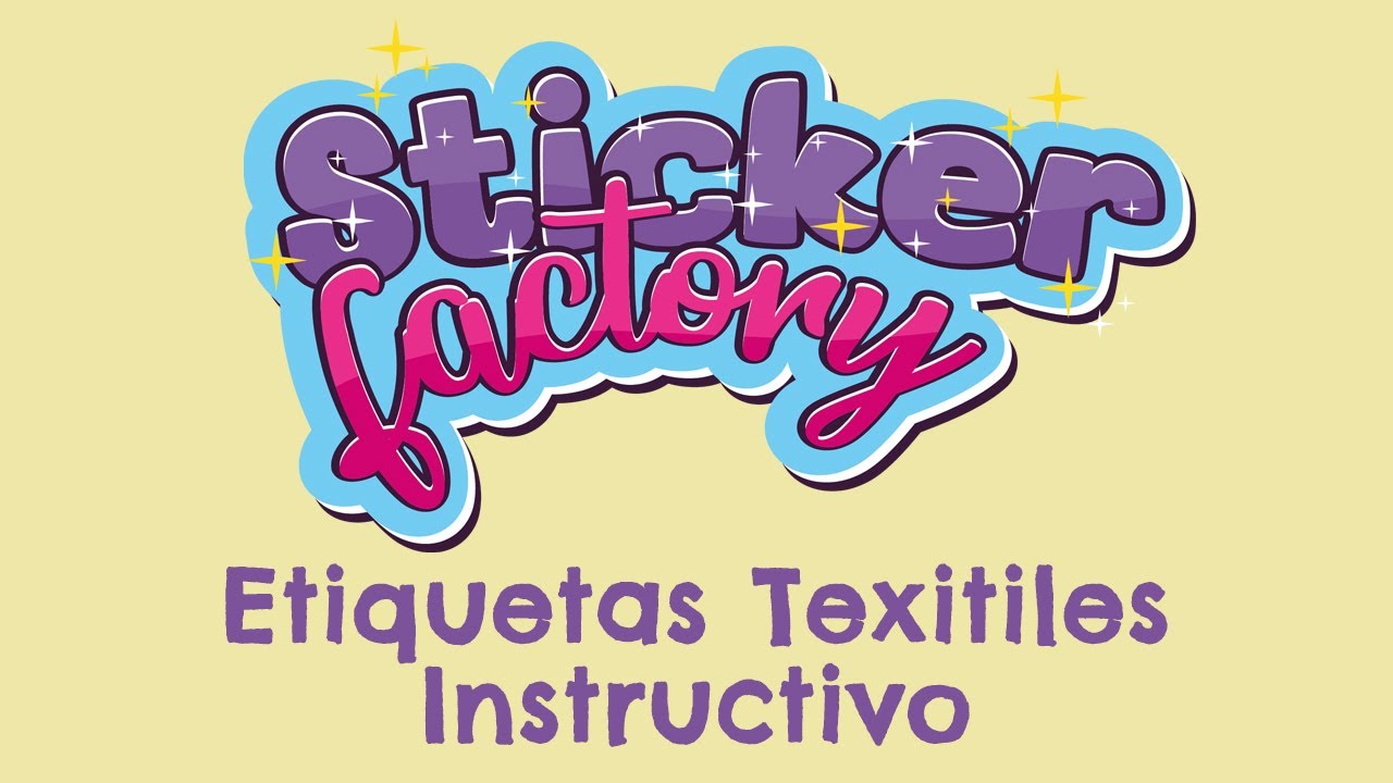 Instructivo Textiles Sticker Factory - YouTube