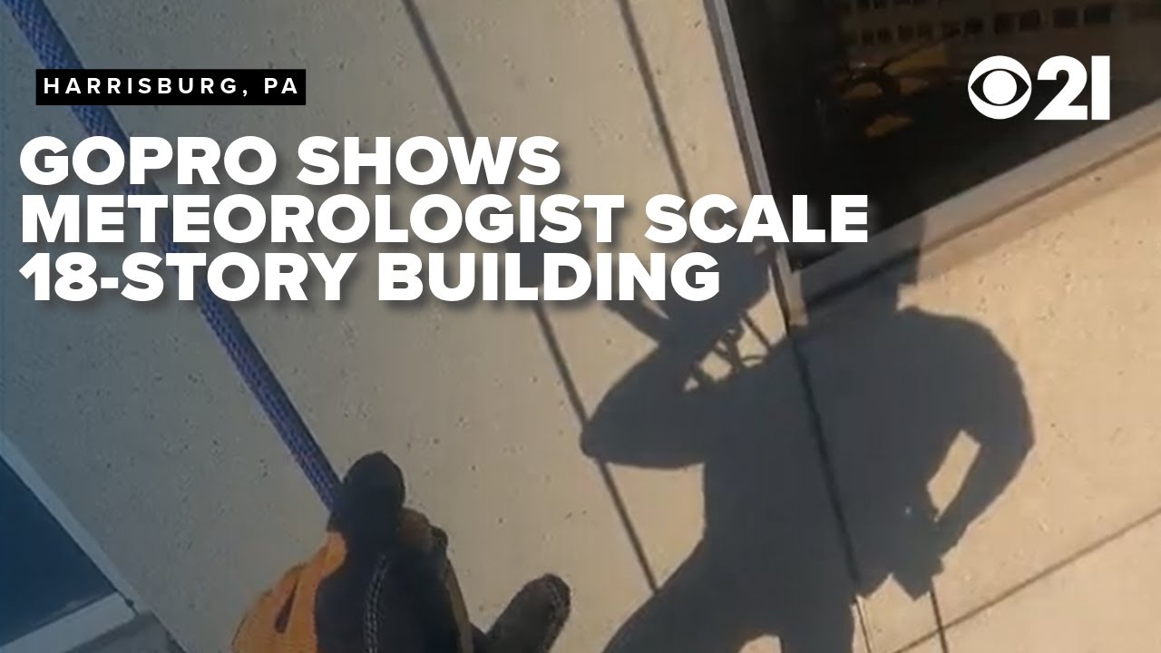 GoPro shows meteorologist scaling 18-story building while giving the ...