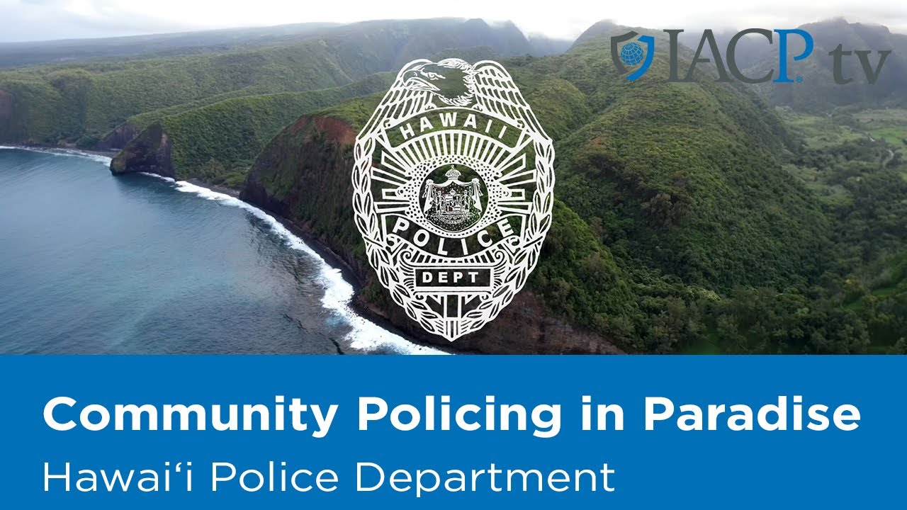 Hawai'i Police Department: Community Policing in Paradise - YouTube