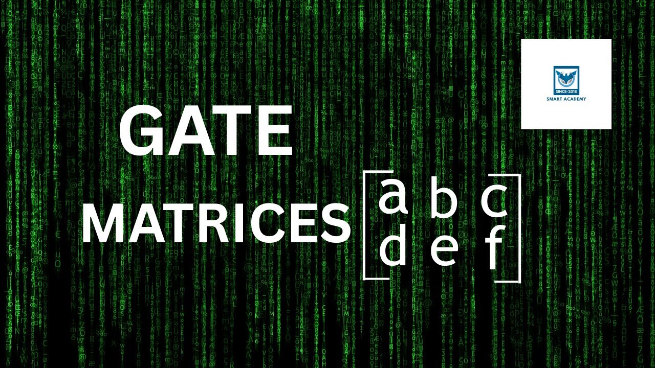 #GATE- MATHS //MATRICES CLASS - YouTube