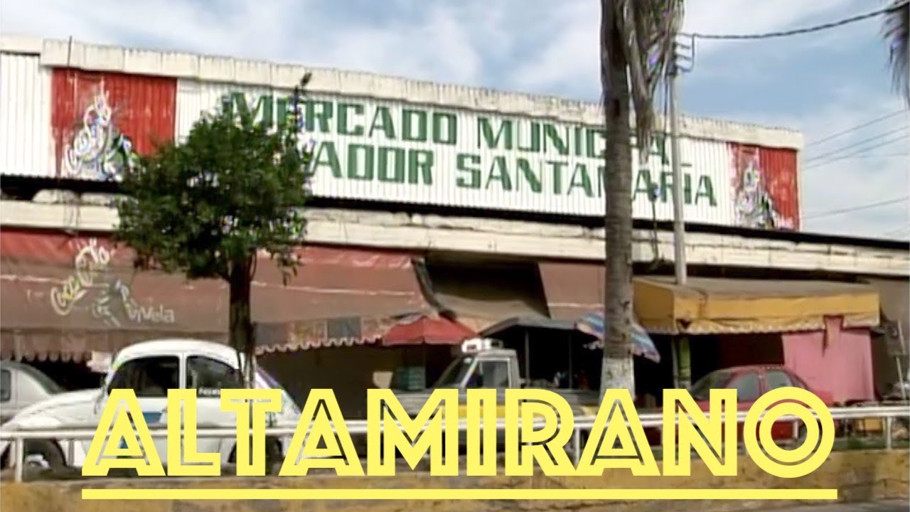 Cd. Altamirano Gro. El Mercado Mpl. En el (2005) - YouTube