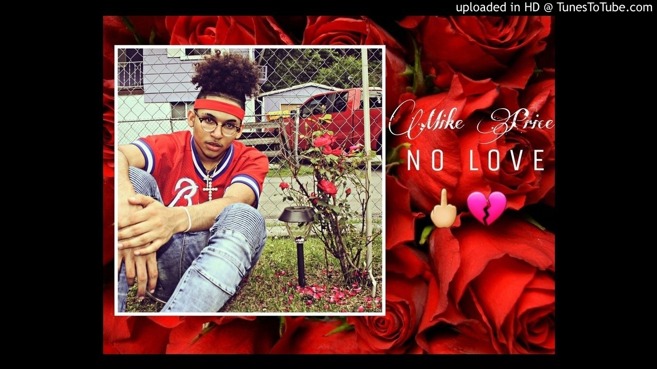 Mike Price - No Love *Full Song* - YouTube