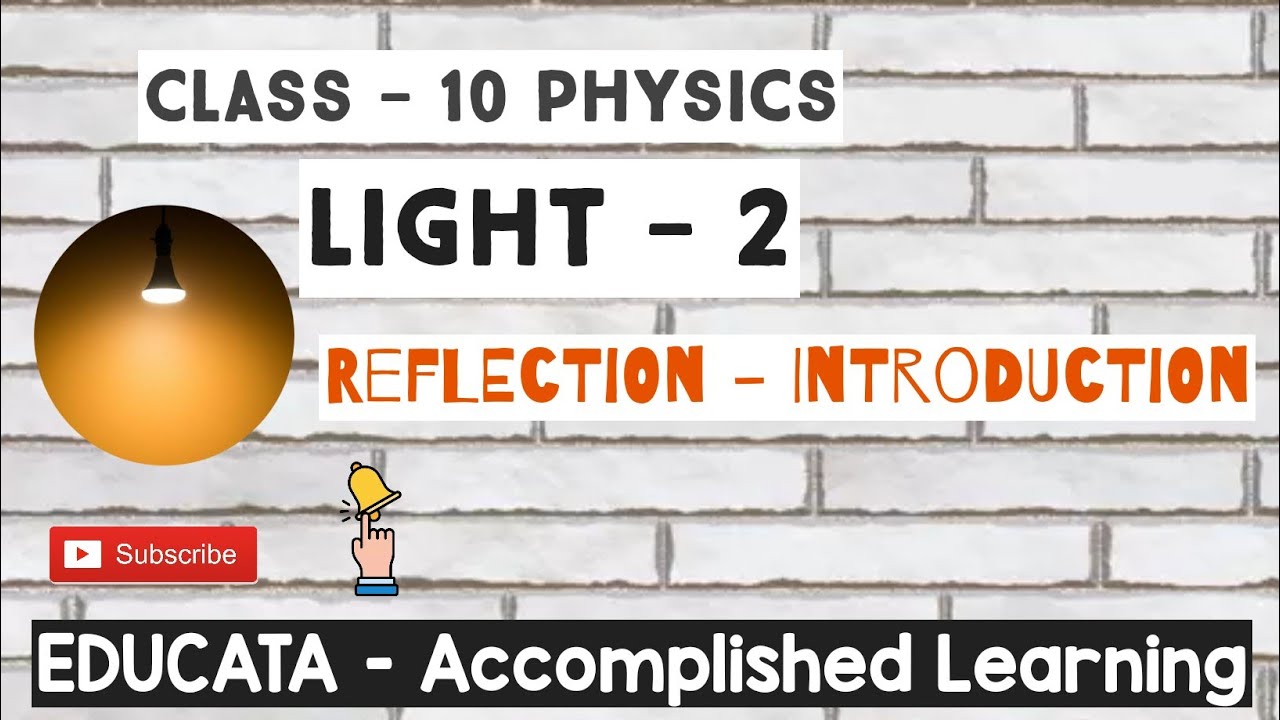 CBSE Class 10 | Physics | Chapter 10 | Light | Part - 2| Reflection ...