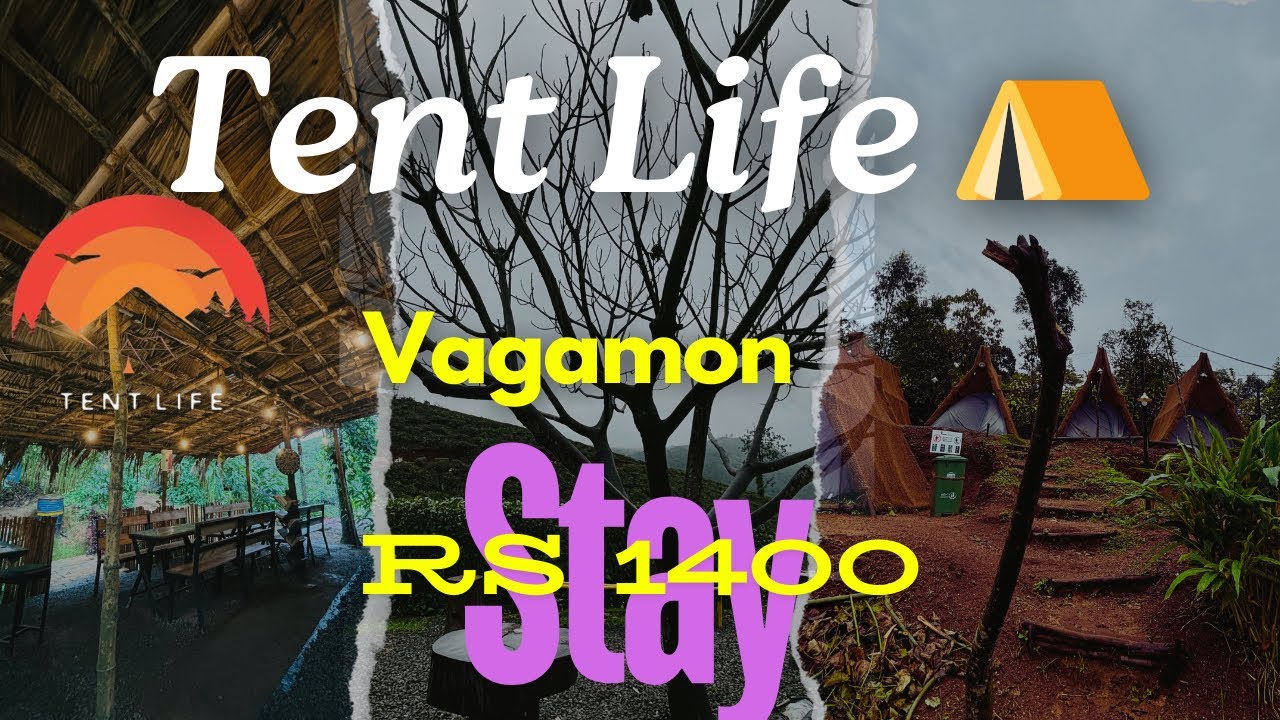 Tent Stay ⛺️ | Tent Life | Vagamon | Camping | 1400/head | Including ...