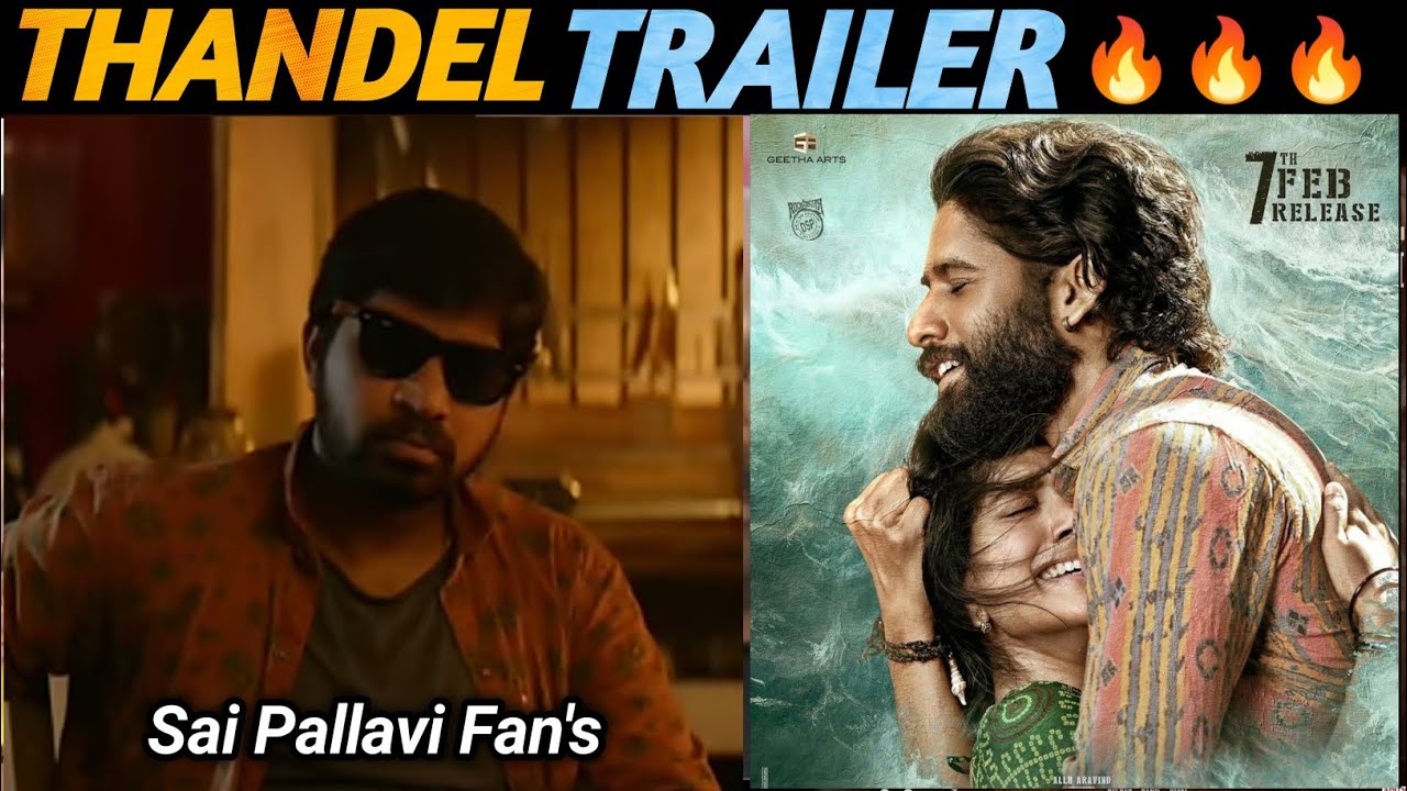 Thandel Trailer Troll | Thandel Trailer | Naga Chaitanya # ...