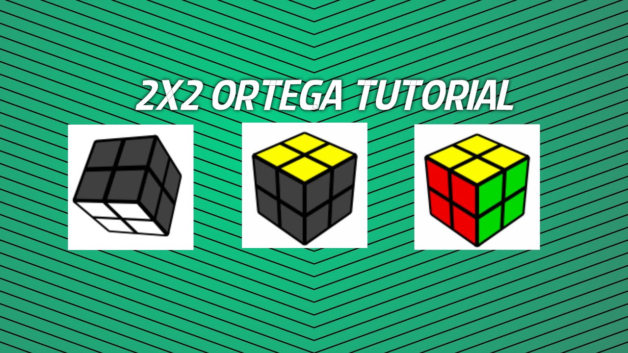 2x2 Ortega Method Tutorial YouTube