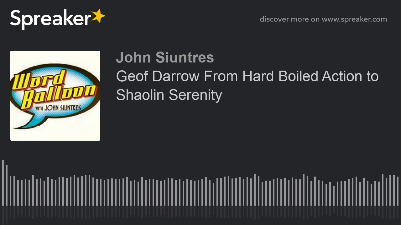 Geof Darrow From Hard Boiled Action to Shaolin Serenity - YouTube