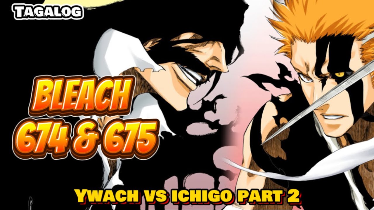 Orihime at Ichigo, magsasanib puwersa upang talunin si Ywach! Bleach ...