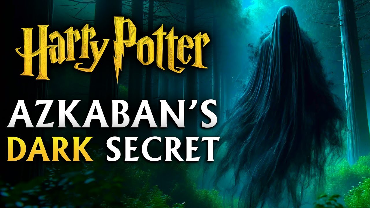 The Dementors of Azkaban | Harry Potter Explained - YouTube