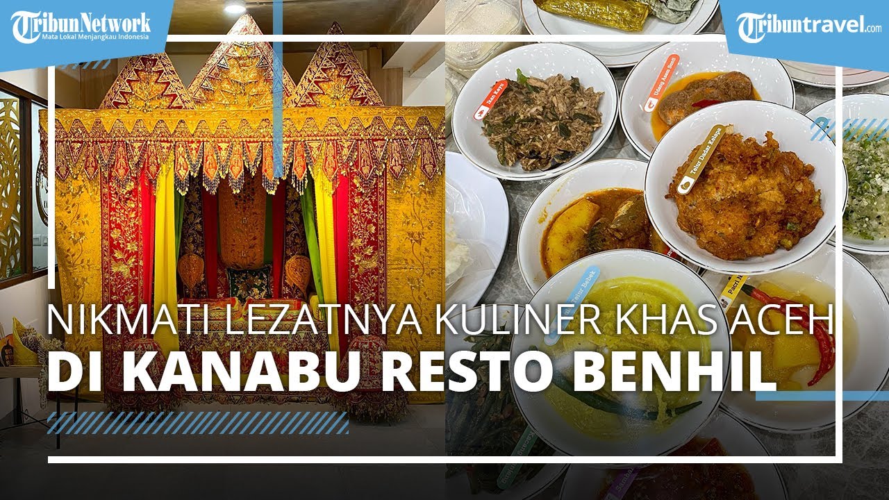 Nikmati Kuliner Khas Aceh di Kanabu Resto Benhil, Andalan Ayam Tangkap ...