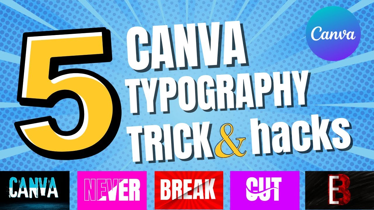 5 Canva Typography Hacks and Tricks - YouTube