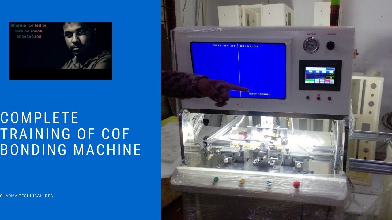 LCD Repair Bonding Machine Complete training || COF Bonding process ...