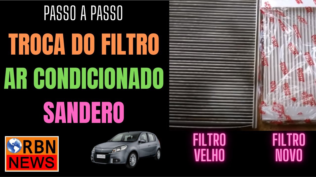 PASSO A PASSO PARA A TROCA DO FILTRO DO AR CONDICIONADO DO SANDERO ...
