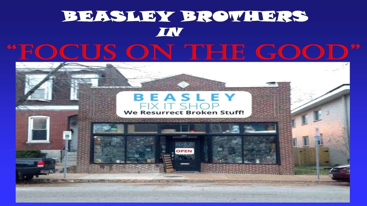 Beasley Brothers in "Focus on the Good" - YouTube