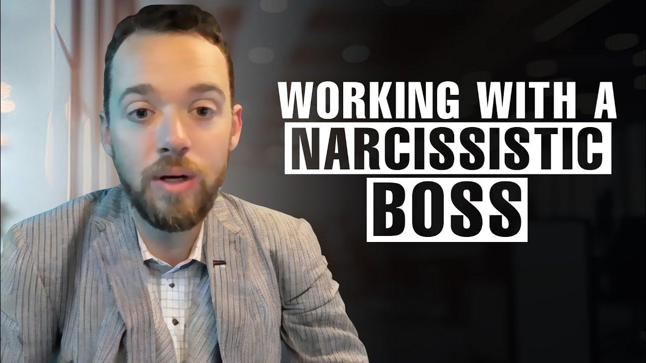 Working With a Narcissistic Boss - YouTube