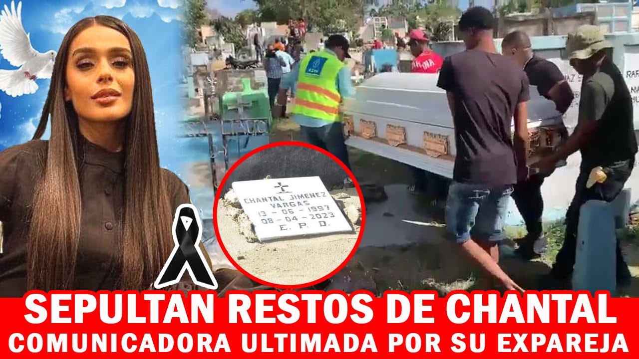 Dan El Ultimo Adiós A Chantal Jiménez - YouTube