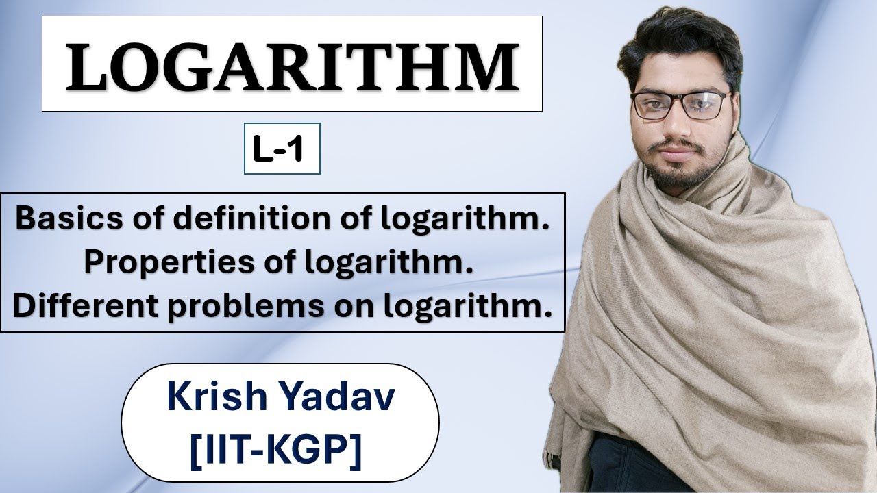 Basics of definition & Properties of log. Different problems on log ...