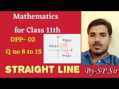 Straight Line DPP -02 Q no 8 to 15 - YouTube