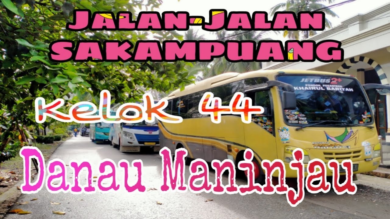 Kelok 44 Danau Maninjau || Perjalanan Menuju Tempat Wisata Resort Danau ...