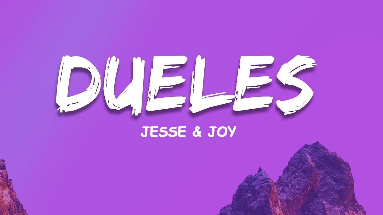 Jesse & Joy - Dueles(Letra/ Lyric) ,Sin Bandera - YouTube