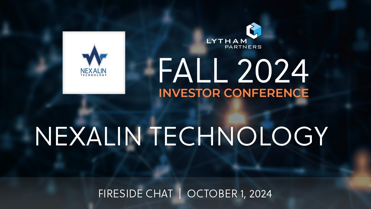 Nexalin Technology Fireside Chat @ Lytham Partners Fall 2024 Investor ...