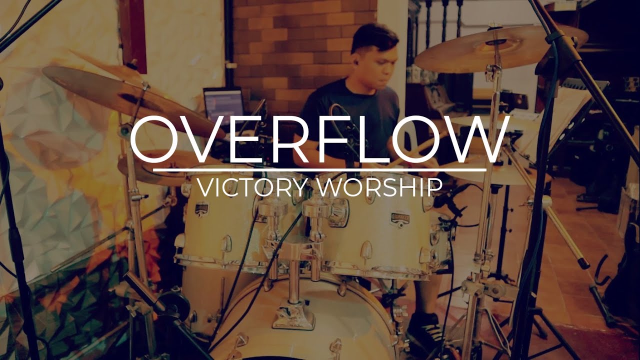 Overflow - Victory Worship | Drum Cover - YouTube