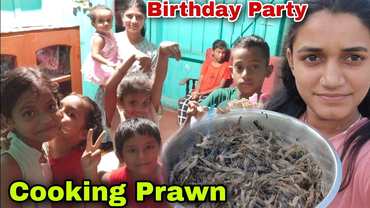Cooking Prawn And Enjoy Birthday Party 🎉🥳 - YouTube