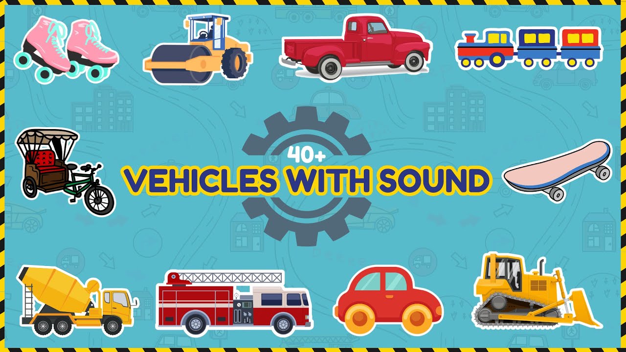 Vehicles Names with Sounds | Transportation Sound | Learn Vehicle Names ...