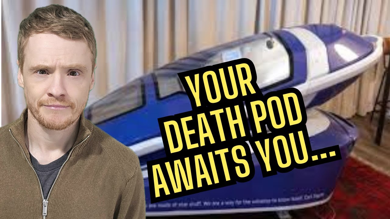 Your death pod awaits you... - YouTube