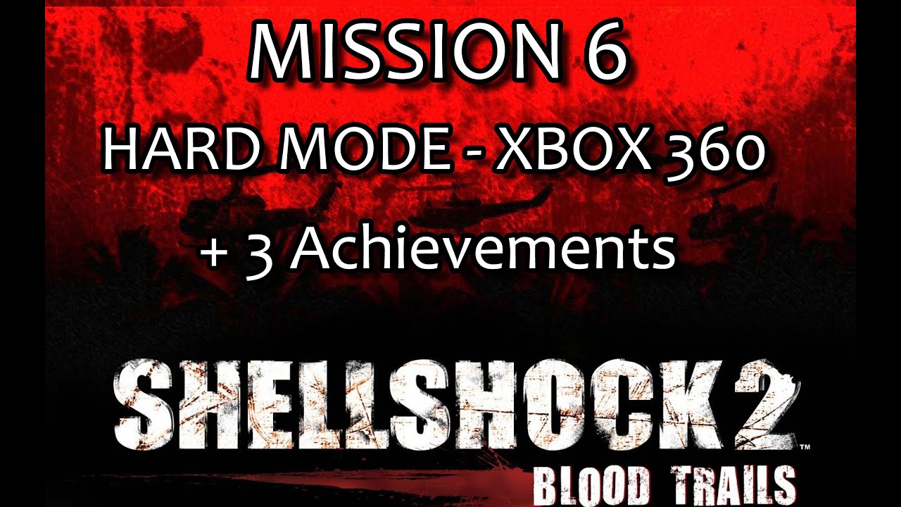 Shellshock 2 Xbox 360 Hard Playthrough Level 6 + 3 Achievements - YouTube