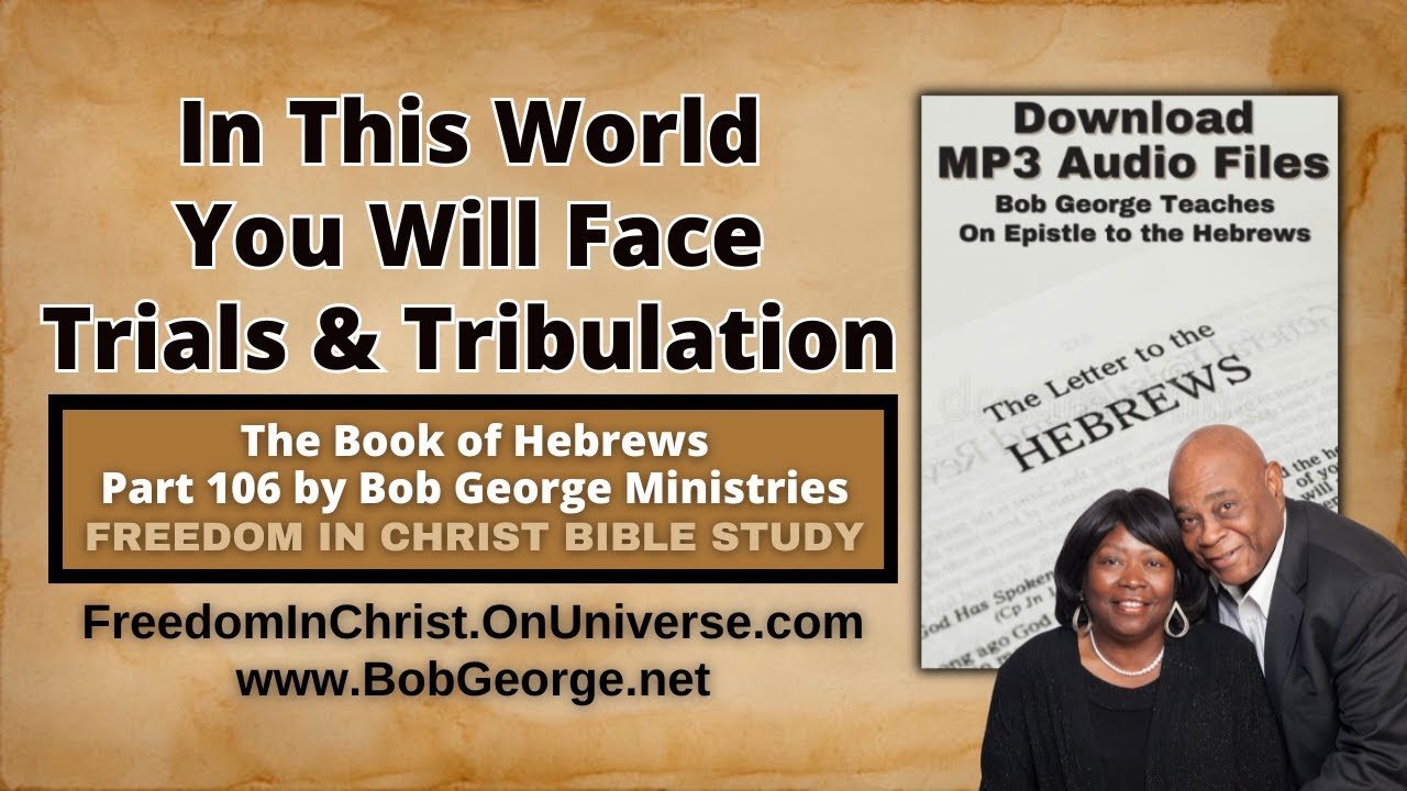 In This World You Will Face Trials and Tribulation by BobGeorge.net ...