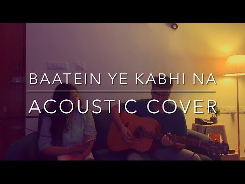 Baatein Ye Kabhi Na (Acoustic Cover) - Khamoshiyan | Utkarsh Shikhar | Devyani Sinha - YouTube