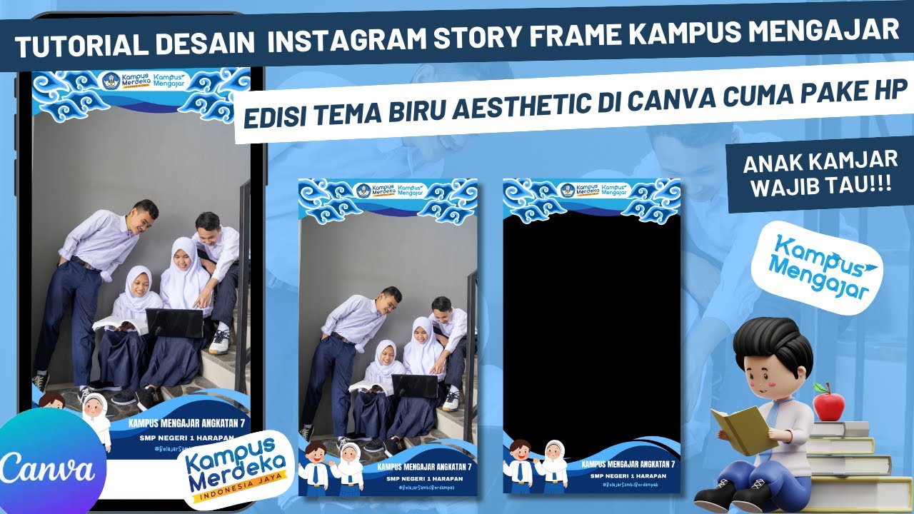 CARA MEMBUAT DESAIN INSTAGRAM STORY FRAME KAMJAR (KAMPUS MENGAJAR ...