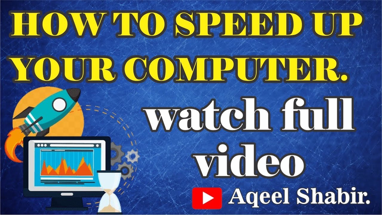 How to Speed up your Computer. - YouTube